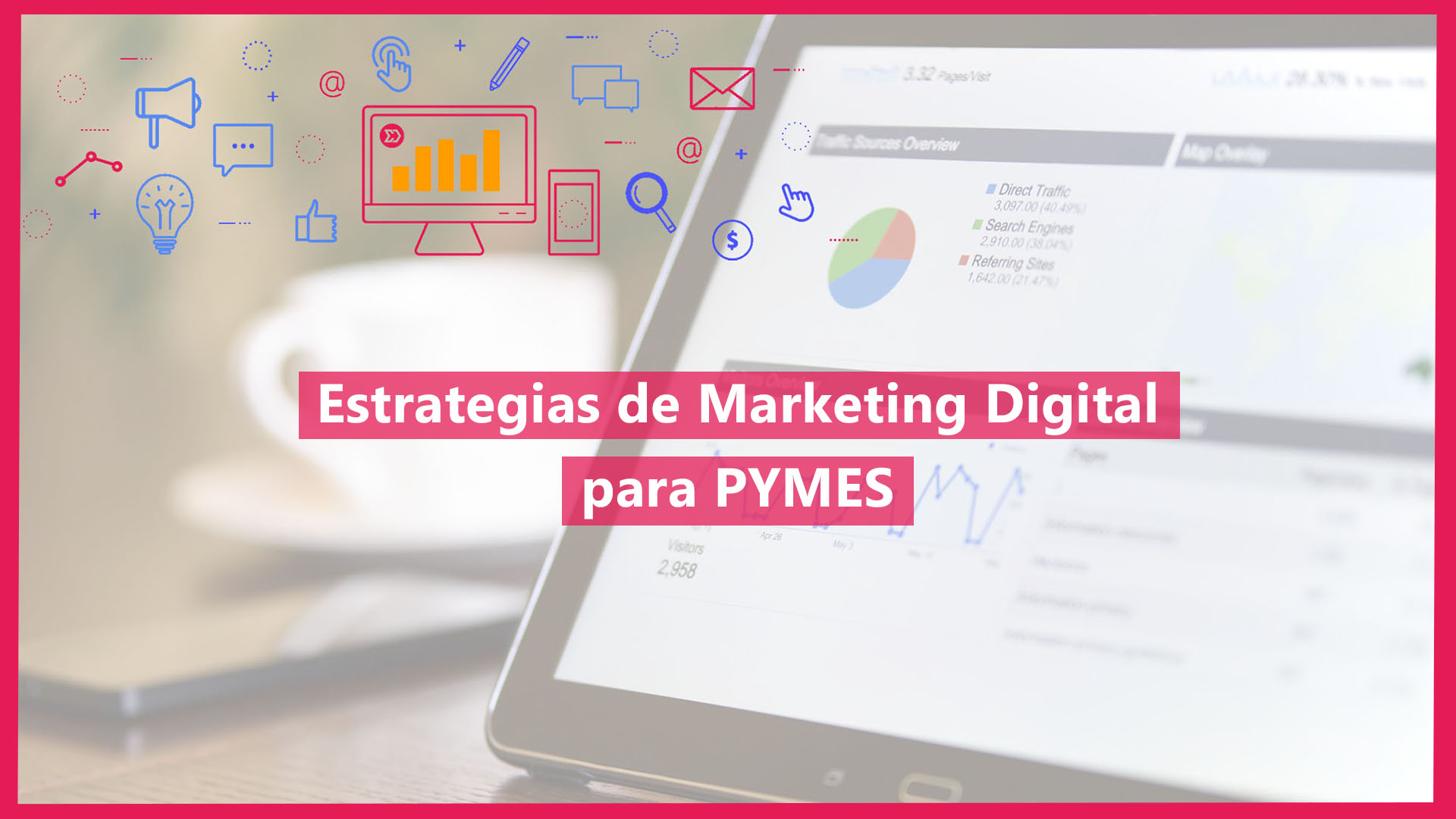 Estrategias de Marketing Digital para PYMES - edyma